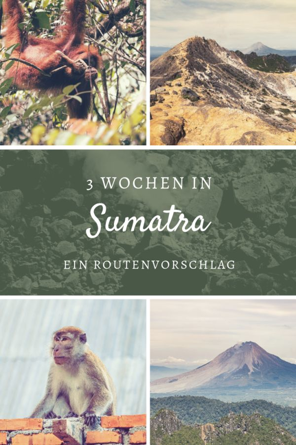 Unsere Reiseroute für Sumatra (+Karte) – Backpacking Erlebnis pur